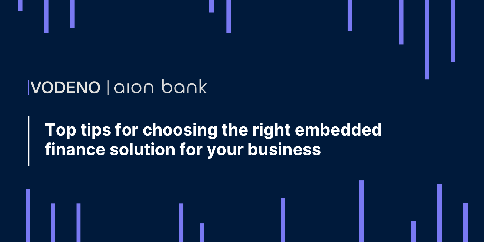 Top tips for choosing the right embedded finance solution for your business - Vodeno